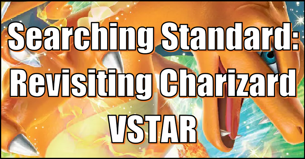 Searching Standard: Charizard VSTAR - Revisited – Flipside Gaming