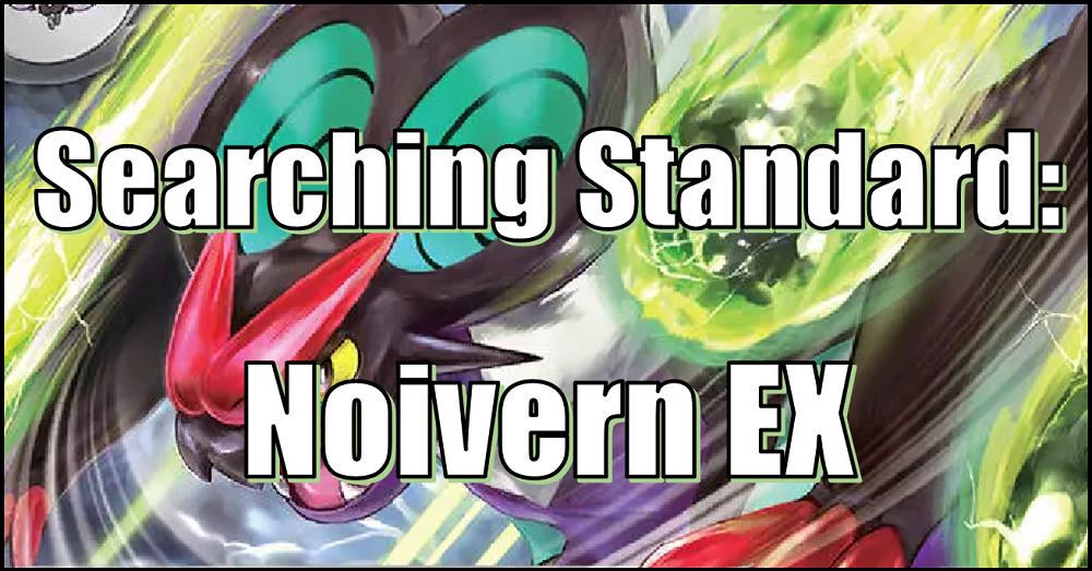 Searching Standard: Noivern EX – Flipside Gaming