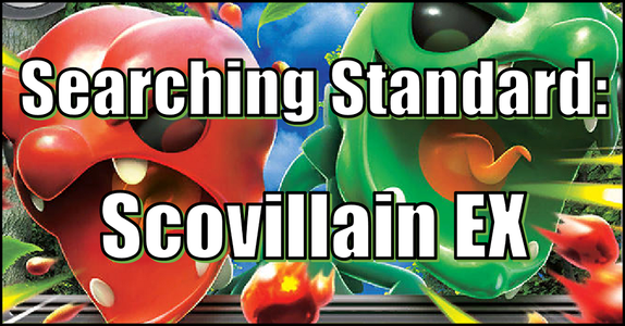 Searching Standard: Scovillain EX | FlipSide Gaming