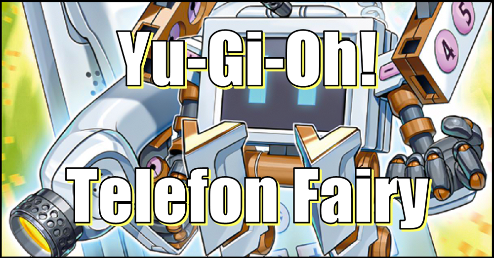 Yu-Gi-Oh! Locals Legends: Telefon Fairy – Flipside Gaming