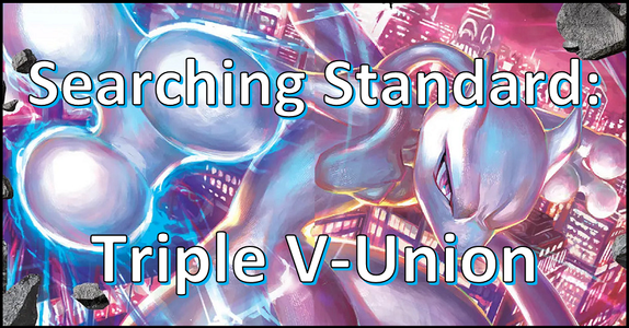 Searching Standard: Triple V-Union | FlipSide Gaming