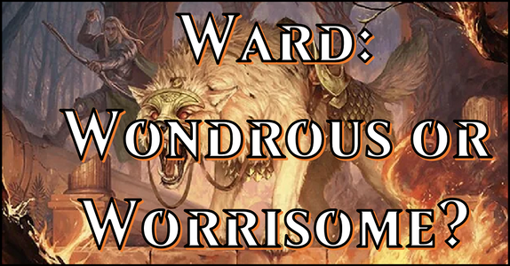 Is Ward Wondrous or Worrisome? | FlipSide Gaming