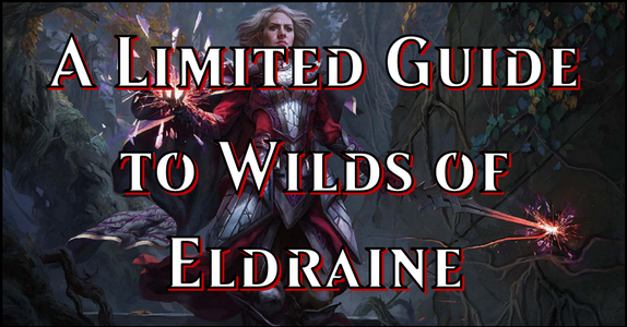 A Limited Guide to Wilds of Eldraine | FlipSide Gaming