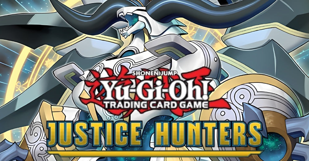 Yu-Gi-Oh! Justice Hunters | Booster Boxes & Sealed Cases – Flipside Gaming